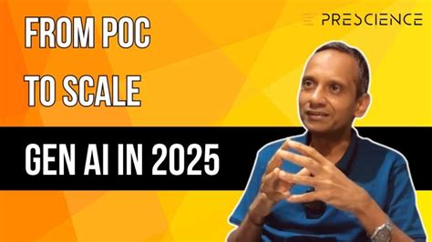 How Generative Ai Will Transform Businesses By 2025 Ai Connect Ep 16 Prescience Decision