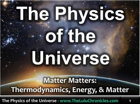 The Physics Of The Universe PPTX Physics Science