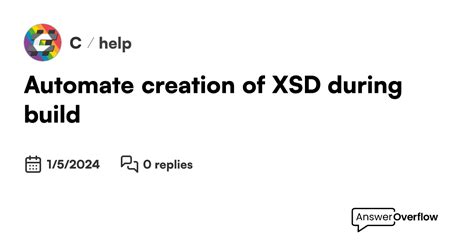Automate Creation Of Xsd During Build C