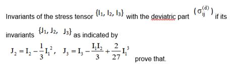 Solved Invariants Of The Stress Tensor {i1 I2 I3} With The