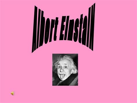 Albert Einstein Ppt