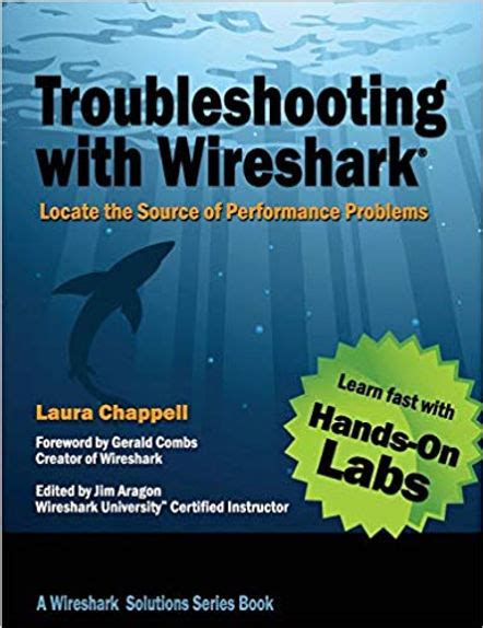 Chappell University Troubleshooting With Wireshark Book