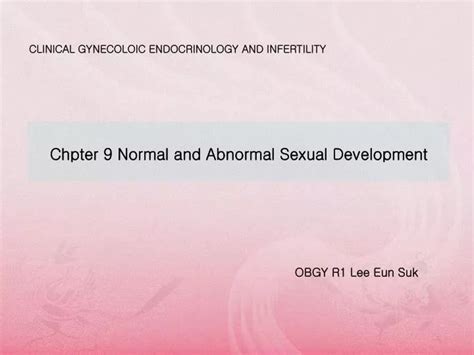 PPT Chpter 9 Normal And Abnormal Sexual Development PowerPoint Presentation ID 399067