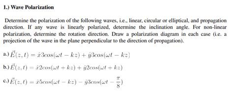 Solved Wave Polarization Determine The Polarization Of Chegg