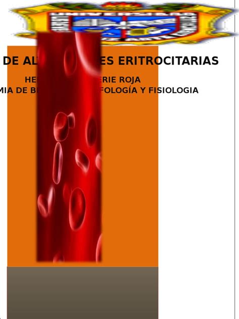 Alteraciones Eritrocitarias Glóbulo Rojo Anemia
