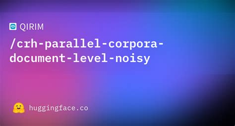 Qirim Crh Parallel Corpora Document Level Noisy · Datasets At Hugging Face