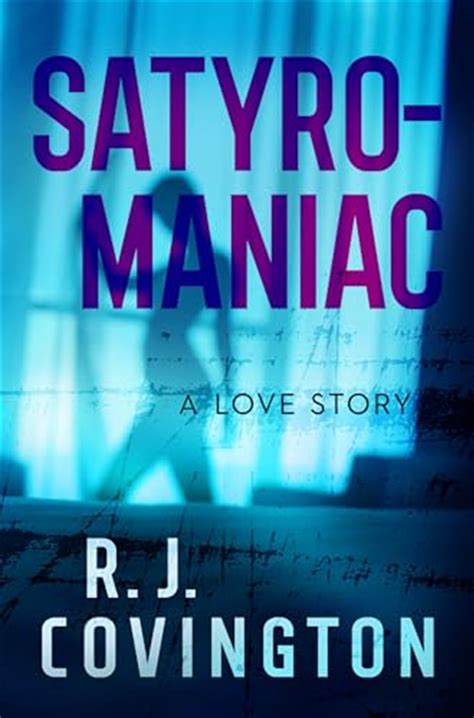Buy Satyromaniac A Love Story Online Sanity