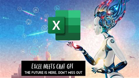 excel chat gpt excel the future is here don t miss out