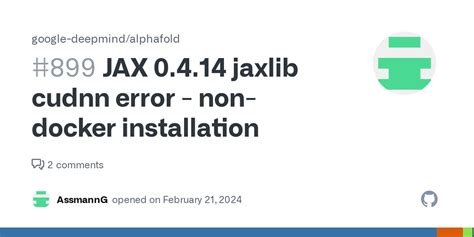 jax 0 4 14 jaxlib cudnn error non docker installation · issue 899