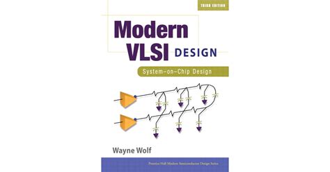Modern VLSI Design System On Chip Design Third Edition Book