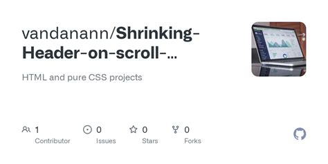 Github Vandanannshrinking Header On Scroll Responsive Layout Html And Pure Css Projects