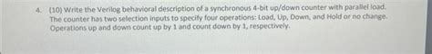 Solved 4 10 Write The Verilog Behavioral Description Of A