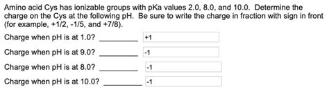 Solved Amino Acid Cys Has Ionizable Groups With Pka Values