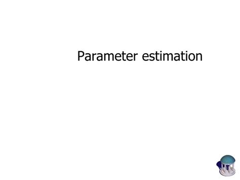 Ppt Insights On Transformation Invariance In Parameter Estimation Powerpoint Presentation Id