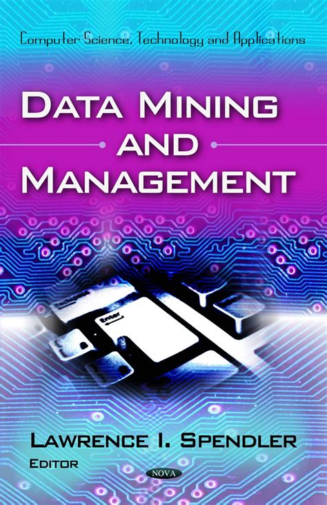 Data Mining and Management – Nova Science Publishers