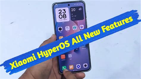 Xiaomi HyperOS Details Review Xiaomi HyperOS All New Features YouTube