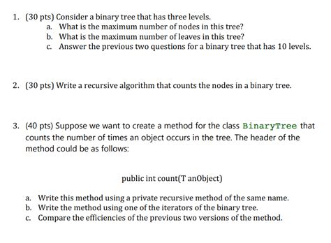 Solved Pts Consider A Binary Tree That Has Three Chegg