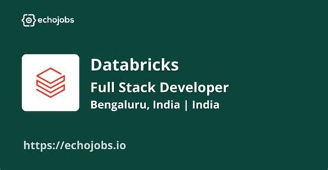 Databricks Is Hiring Full Stack Developer Cloud Solutions India Bengaluru India Api Mysql