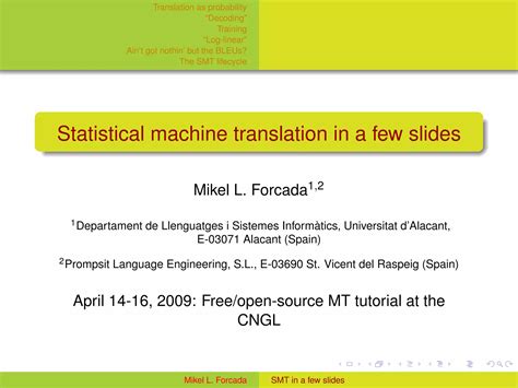 Statistical Machine Translation In A Few Slides Pdf