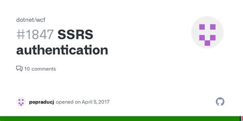 ssrs authentication · issue 1847 · dotnet wcf · github