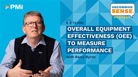 Overall Equipment Effectiveness OEE To Measure Performance PMI
