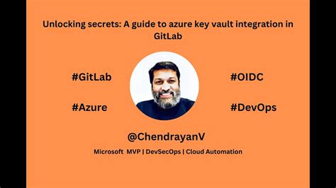 Unlocking Secrets A Guide To Azure Key Vault Integration In Gitlab Youtube