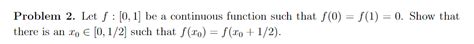 Solved Problem 2 Let F 01 Be A Continuous Function Such