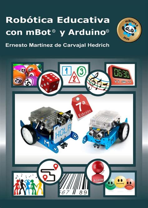 Robotica Educativa Con Mbot Y Arduino De Ernesto Martinez De Carvajal En Pdf Ebook Y Audiolibro