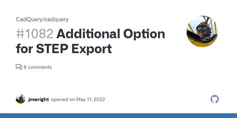 Additional Option For Step Export · Issue 1082 · Cadquerycadquery