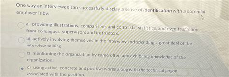 solved one way an interviewee can successfully display a