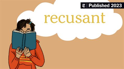 Word Of The Day Recusant The New York Times
