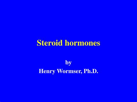 SOLUTION Steroidhormones Ppt Ppt Studypool