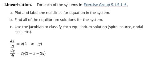 Solved Linearization For Each Of The Systems In Exercise