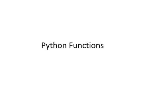 Functions in python slide share | PPT