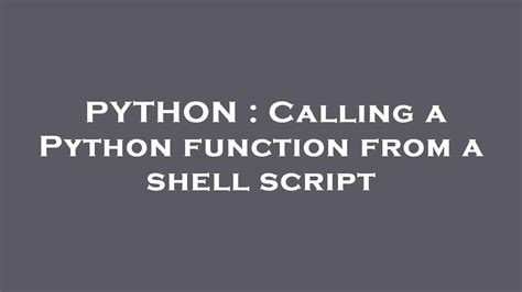 Python Calling A Python Function From A Shell Script Youtube