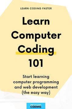 Best Computer Coding Ideas Learn Web Development Learn To Code Coding For Beginners