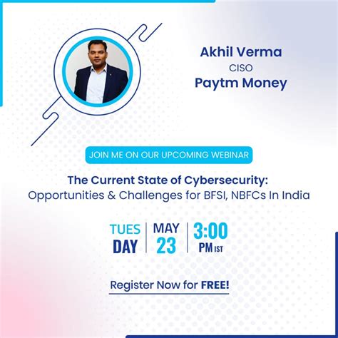 Akhil Verma Cissp Pmp Cisa Cism Cipm Ccsk On Linkedin Join Me In An Insightful Webinar On