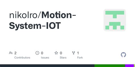 GitHub Nikolro Motion System IOT
