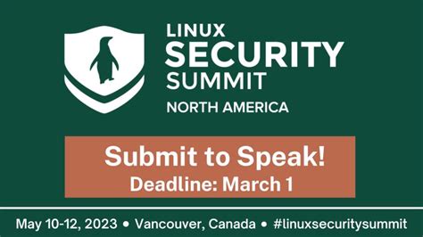 The Linux Foundation On Linkedin Linuxsecuritysummit Opensource Oss Callforproposals