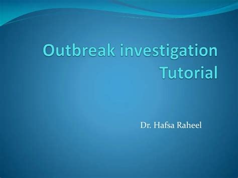 Ppt Outbreak Investigation Tutorial Powerpoint Presentation Free Download Id 9553962