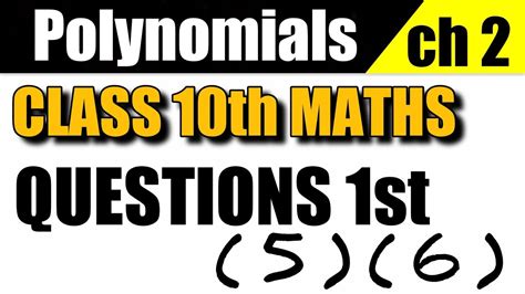 class 10 maths chapter 2 polynomials ex 2 2 ques 1 part 5 6