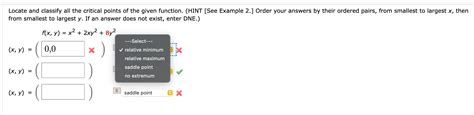 solved locate and classify all the critical points of the