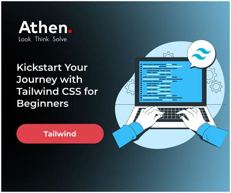 Kickstart Your Journey With Tailwind Css For Beginners Athen