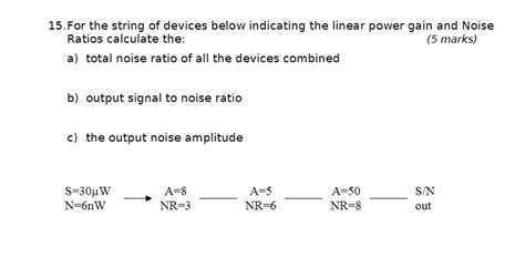 Solved 15 For The String Of Devices Below Indicating The Linear