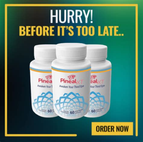 Pineal XT Reviews - Safe Ingredients or Side Effects? Read
