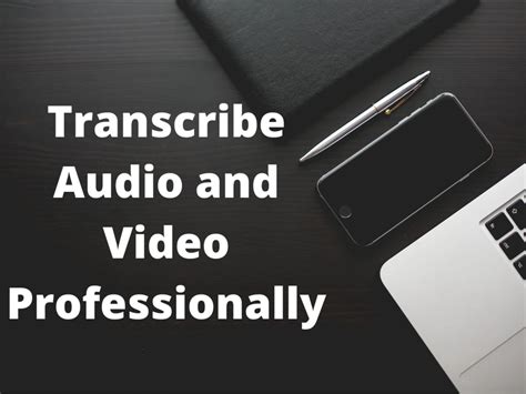 Manual Transcription Of English Audios And Videos Within 24 Hours Upwork