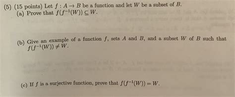 solved 5 15 points let f a → b be a function and let w