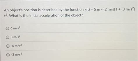 solved an object s position is described by the function
