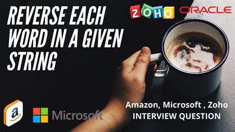 reverse each word in a given string amazon and microsoft interview