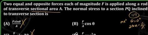 [answered] Two Equal And Opposite Forces Each Of Magnitude F Is Applied